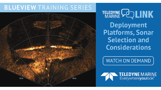 BlueView Training Series: Deployment Platforms, Sonar Selection and ...