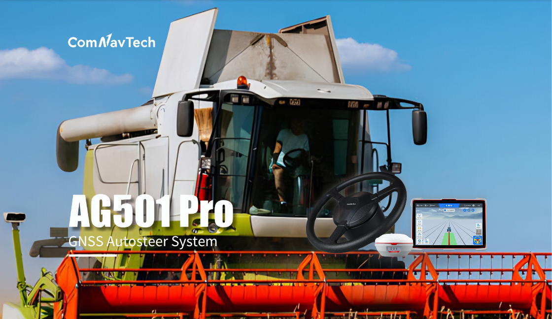 AG501 Pro Autosteer System：ComNav’s Innovative Solution for Precision Agriculture - Geo-matching