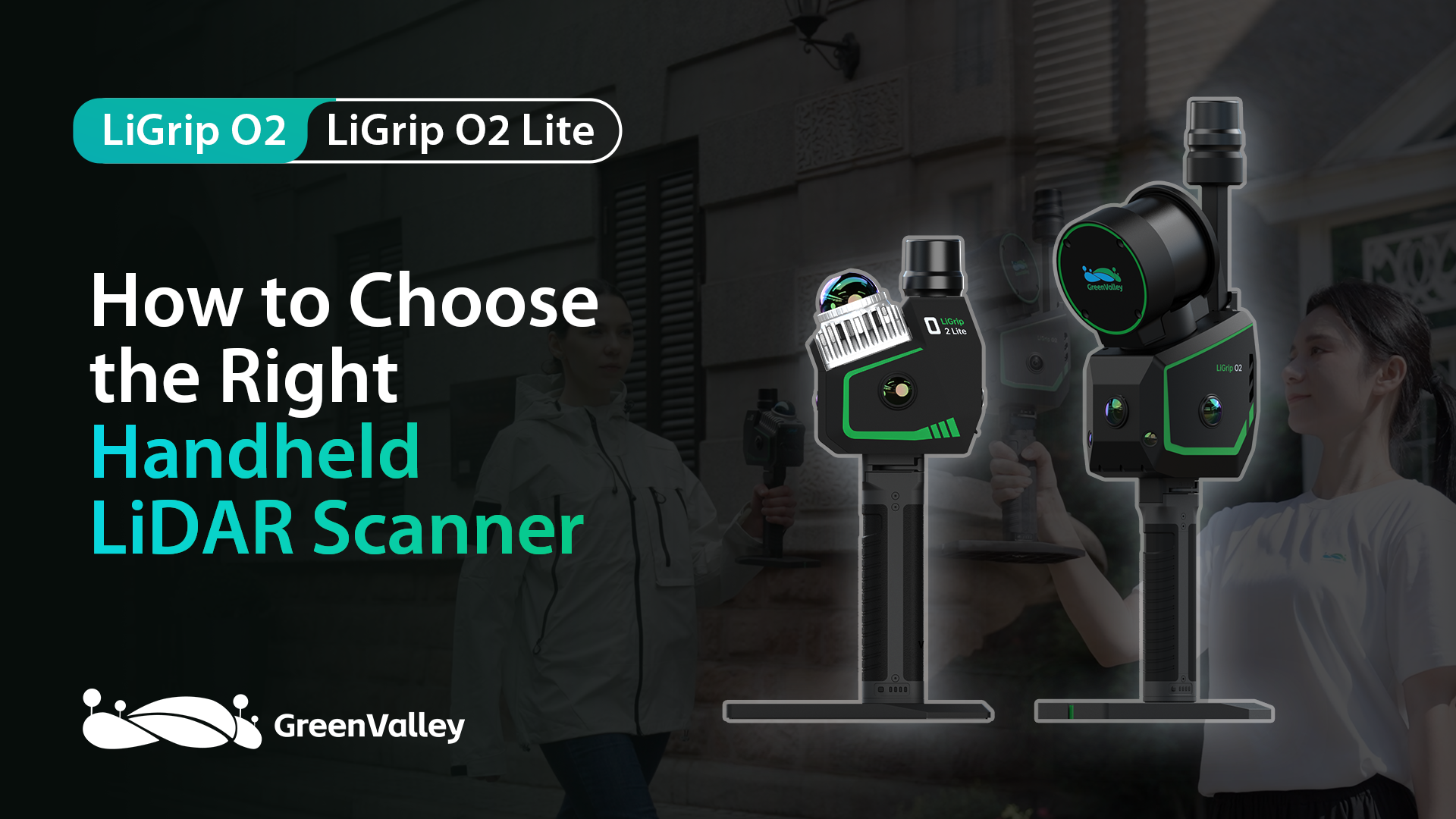 How to Choose the Right Handheld LiDAR Scanner? - Geo-matching