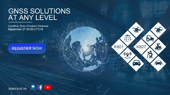 GNSS solutions at any level: ComNav New Product Release - Geo-matching