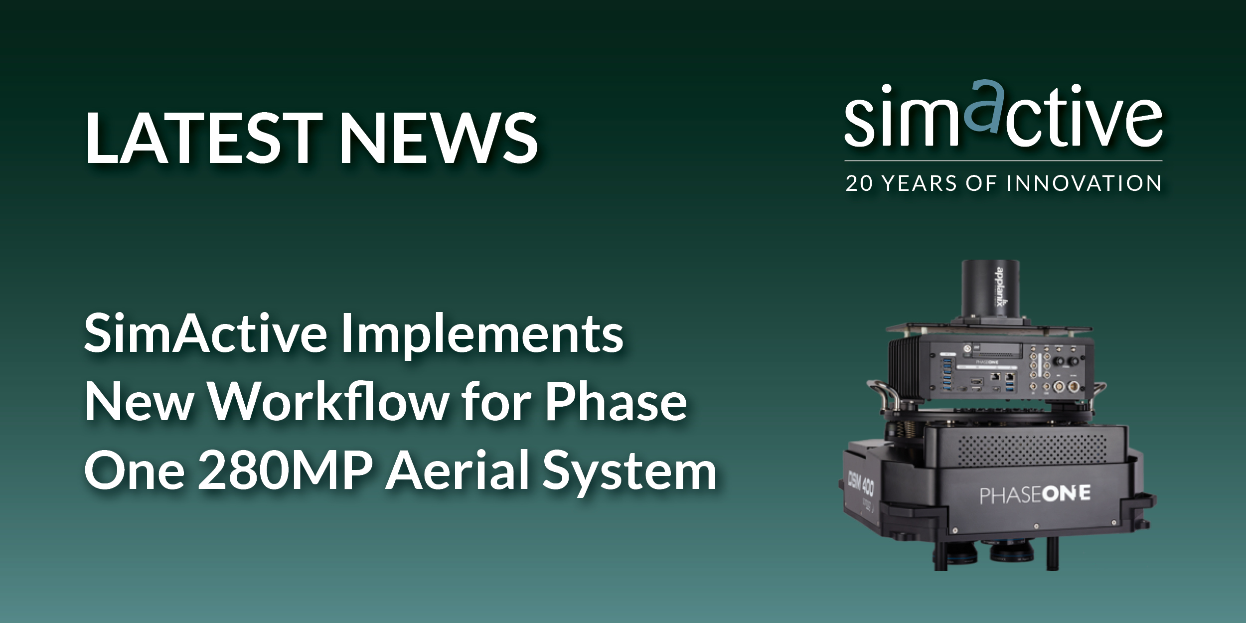 SimActive Implements New Workflow for Phase One 280MP Aerial System - Geo-matching