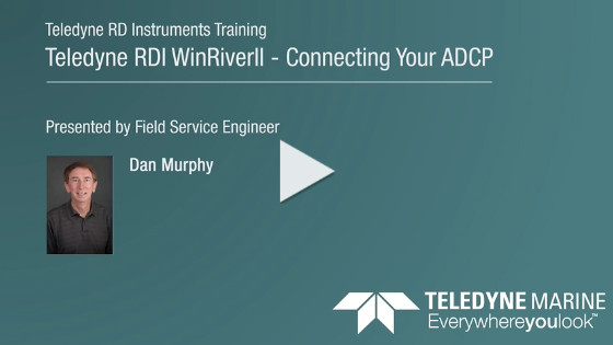 Product Training Video - Teledyne RDI WinRiverII - Connecting Your ADCP ...