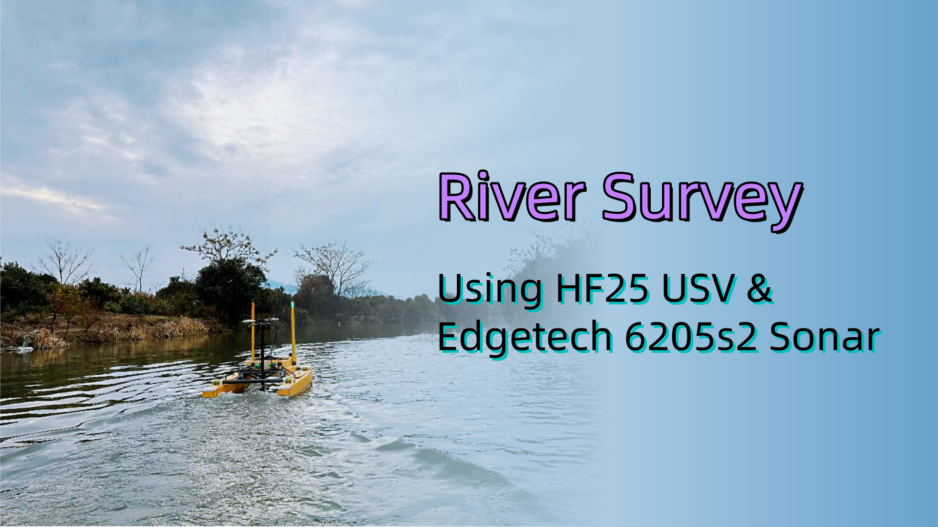River Survey using HydroFrog 25 USV with Edgetech 6205s2 sonar - Geo-matching