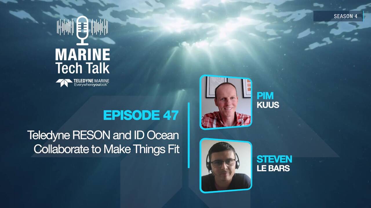Teledyne Marine Tech Talk - Episode 47: Teledyne RESON and ID Ocean ...