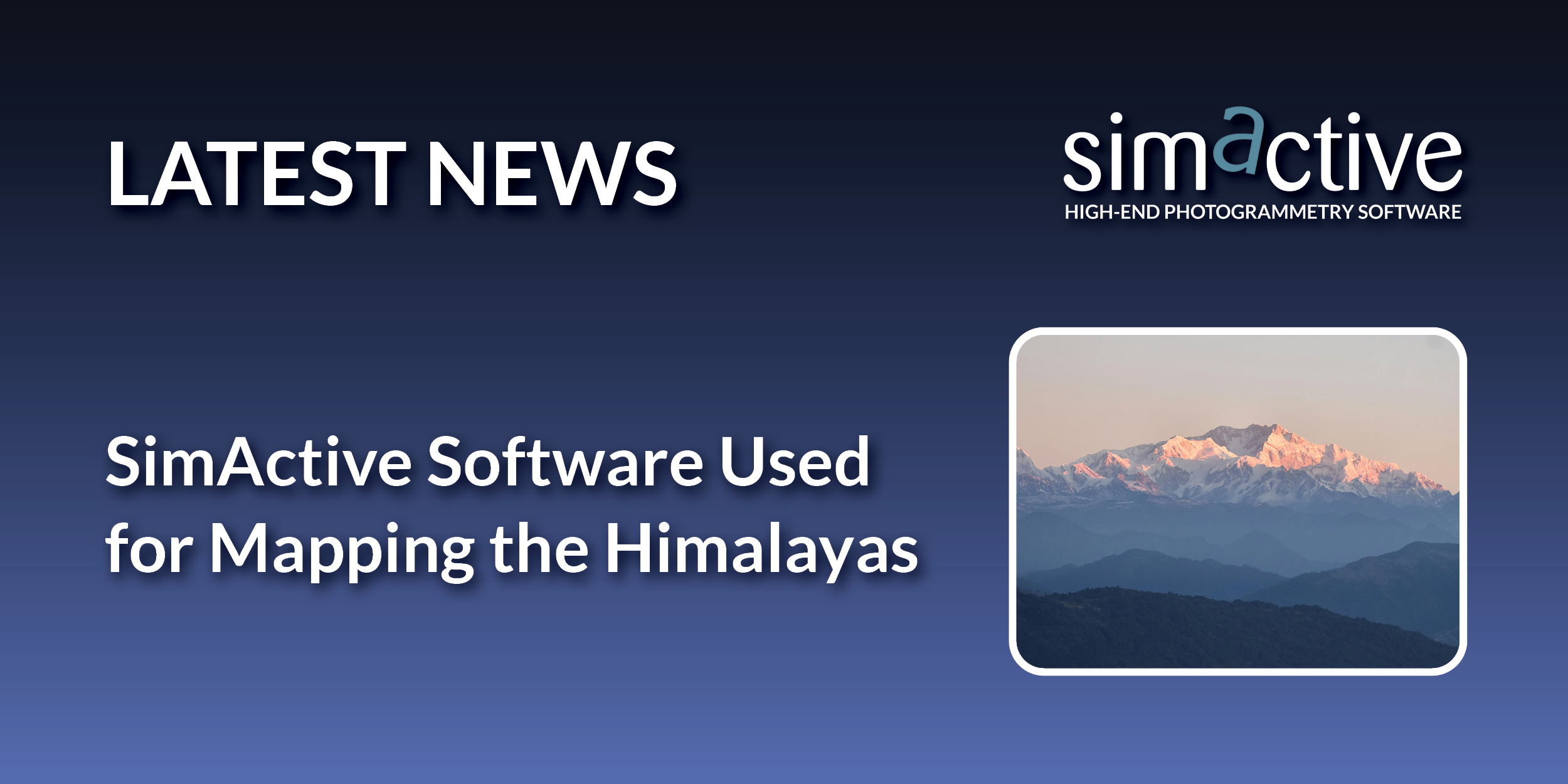 SimActive Software Used for Mapping the Himalayas - Geo-matching