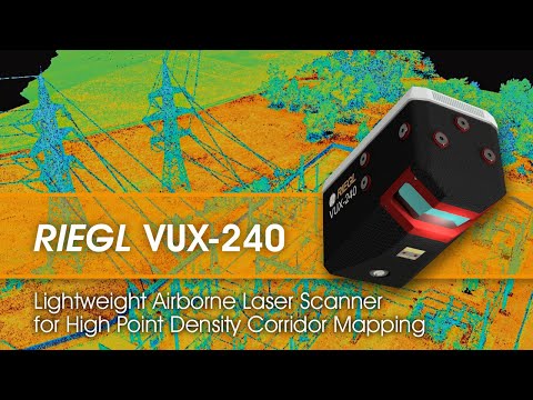 The RIEGL VUX-240 Versatile Airborne Laser Scanner for High Point Density Mapping Applications ...